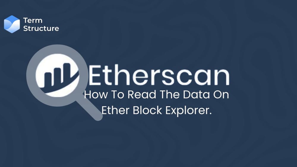 How To Read The Data On Etherscan 1580